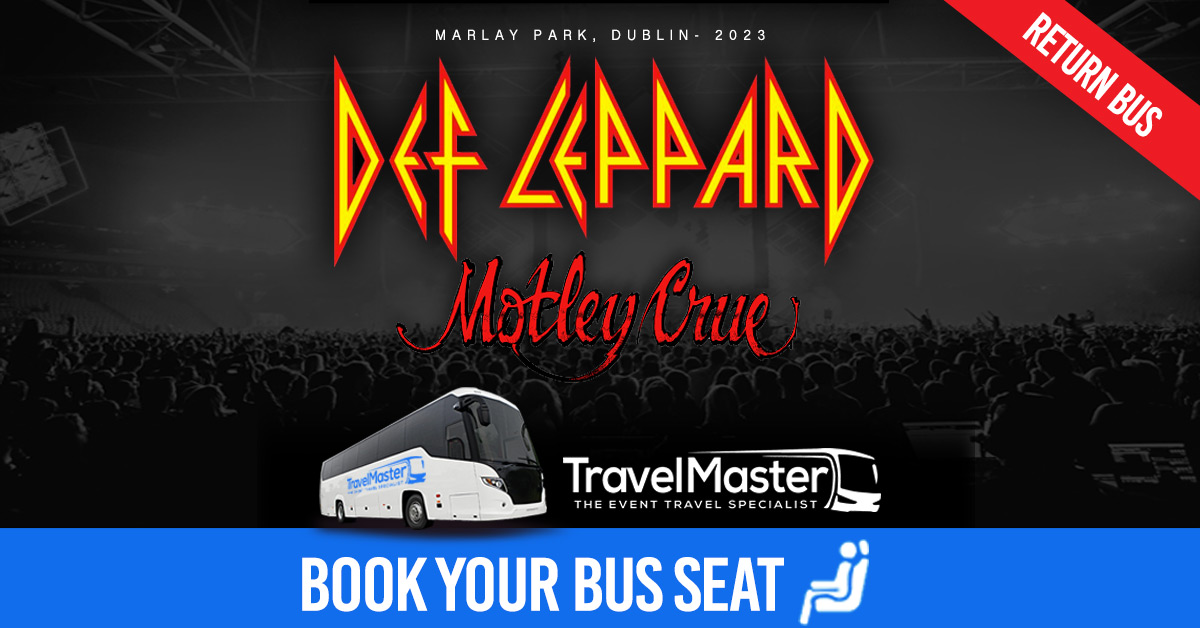 Bus to Def Leppard & Motley Crue Marlay Park 4th July 2023