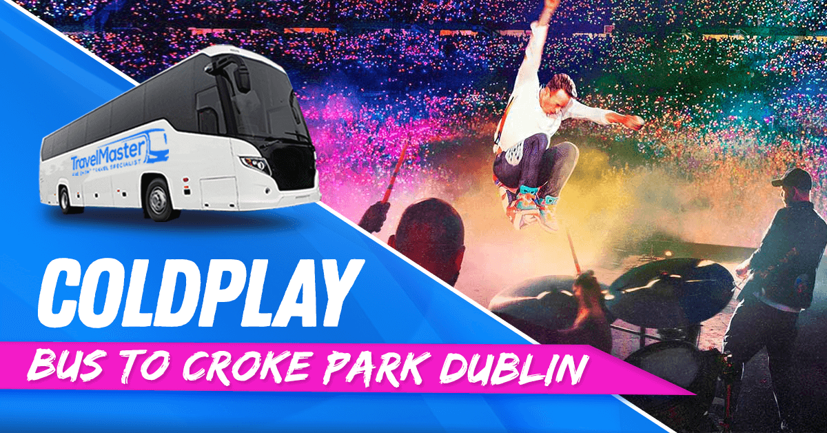 Bus to Coldplay Croke Park Dublin 2024 - Nationwide Return