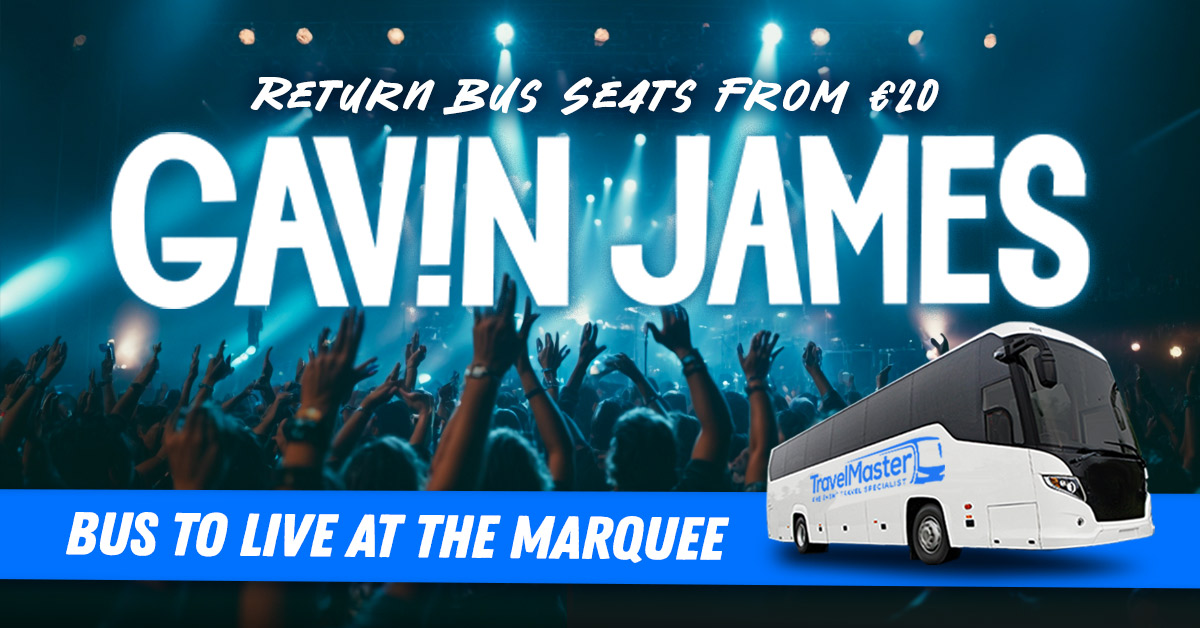 Bus to Gavin James Live at the Marquee - Return Service