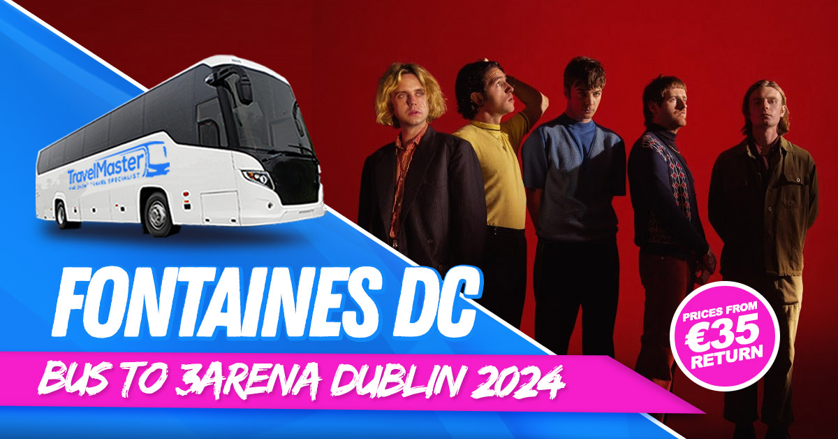 Bus to Fontaines D.C. 3Arena Dublin 2024