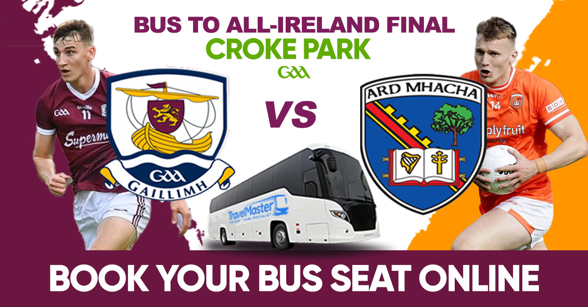 Galway Bus to All-Ireland SFC Final, Galway v Armagh, Croke Park 28th ...