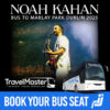 Bus to Noah Kahan Marlay Park Dublin July 2025 - Travel Master