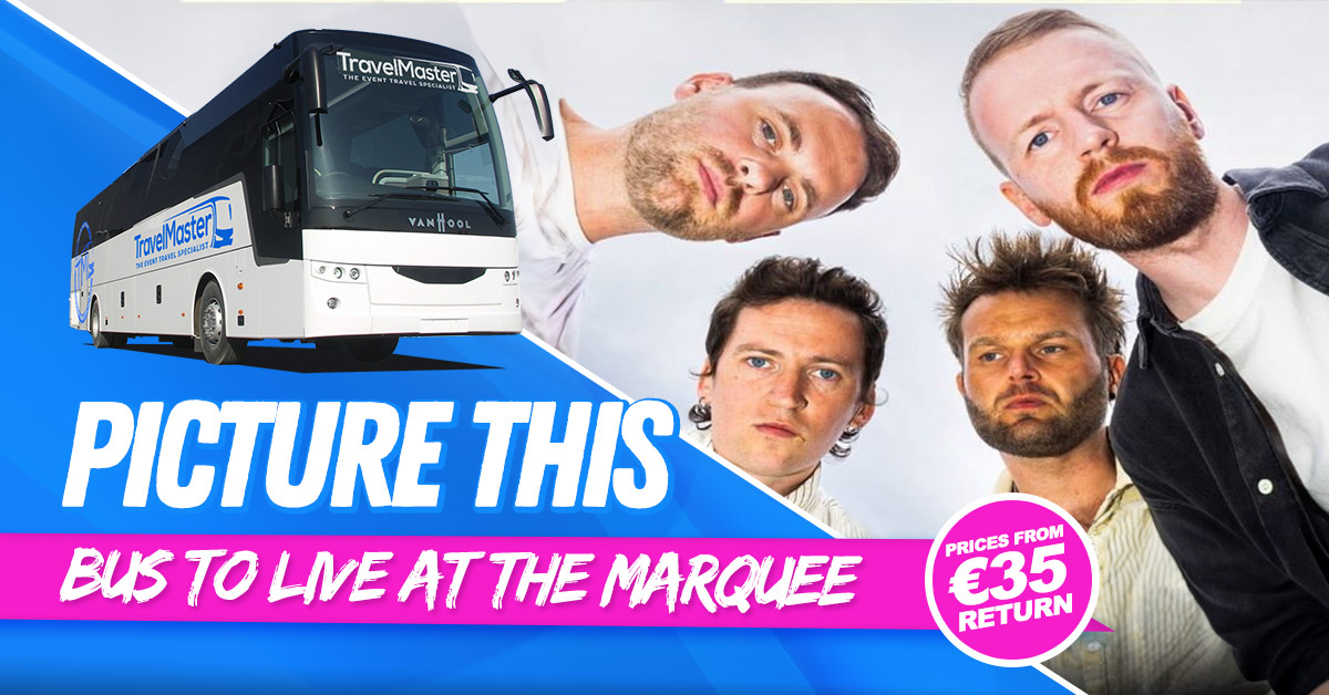 Bus to Picture This Live at the Marquee Cork 2025 - Return Service