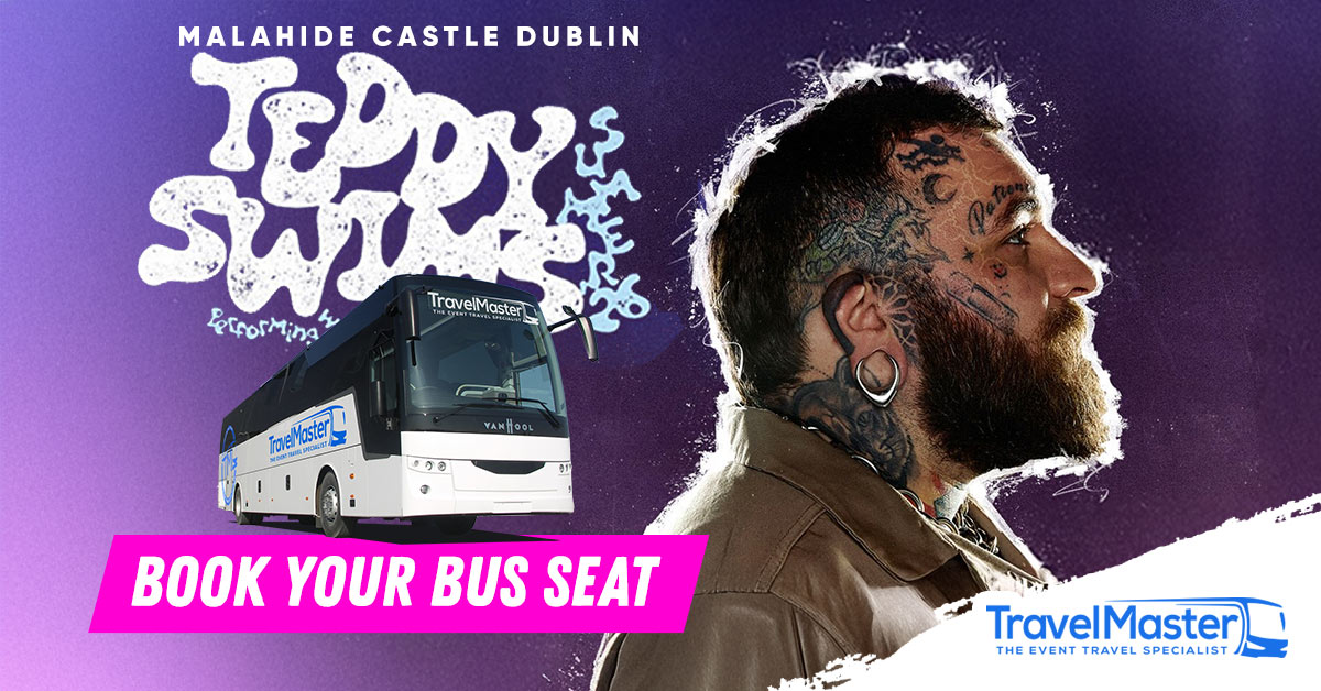 Bus to Teddy Swims in Malahide Castle Dublin 2026 - Nationwide Return